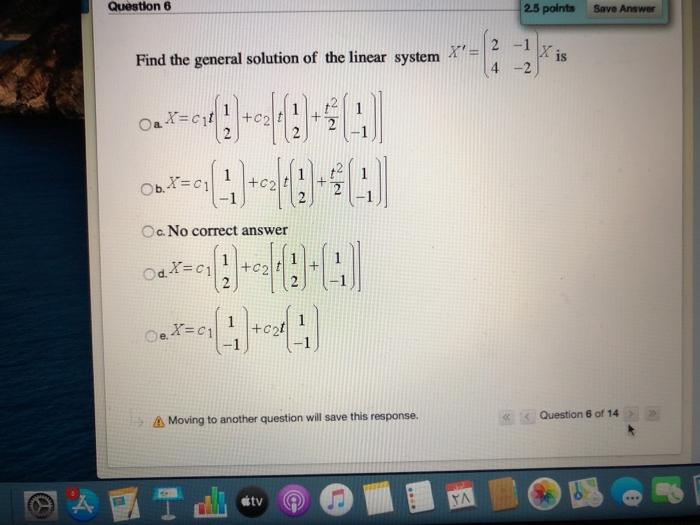 Solved Question 6 25 points Save Answer X 12 -1 4 -2 \X is | Chegg.com