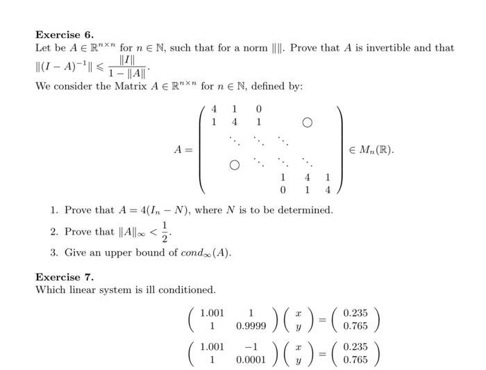 Solved Exercise 6. Let be A∈Rn×n for n∈N, such that for a | Chegg.com