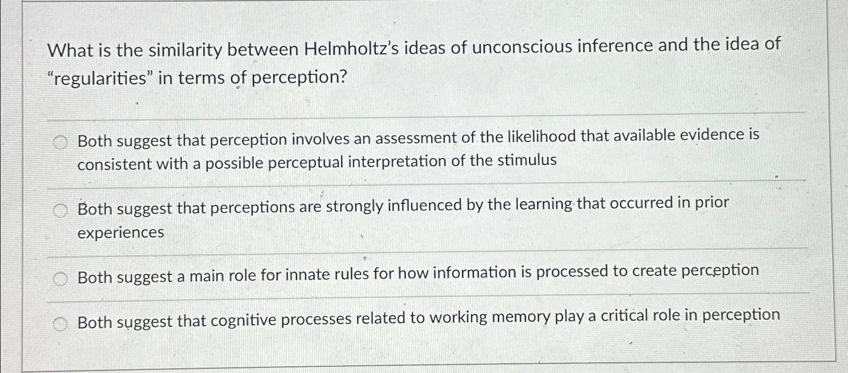 Solved What is the similarity between Helmholtz's ideas of | Chegg.com