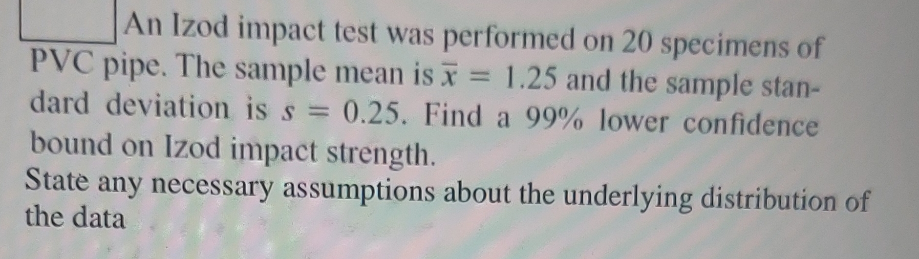 An Izod impact test was performed on 20 ﻿specimens of | Chegg.com