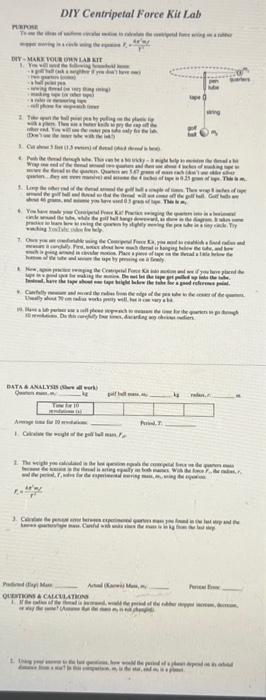 Solved DIY Centripetal Force Kit Lab PURPOSE To use the | Chegg.com