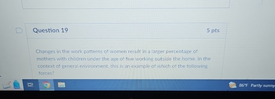 Solved Question 195 ﻿ptsChanges in the work patterns of | Chegg.com