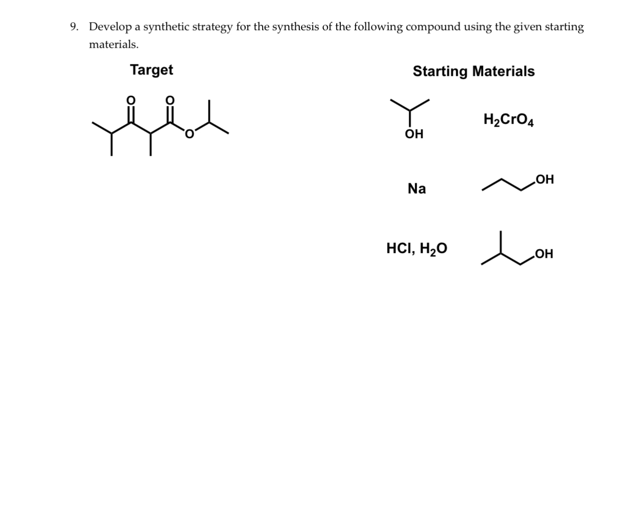 Solved Develop a synthetic strategy for the synthesis of the | Chegg.com