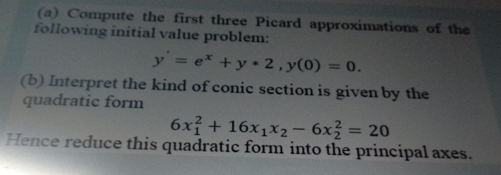 Solved (a) Compute the first three Picard approximations of | Chegg.com