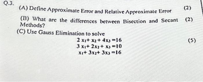 Solved (A) Define Approximate Error and Relative Approximate | Chegg.com