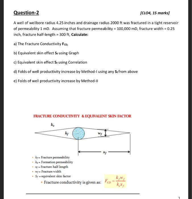 Question-2 [CLO4, 15 marks] A well of wellbore radius | Chegg.com