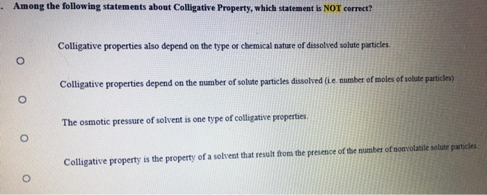Solved Among the following statements about Colligative | Chegg.com