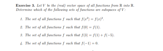 Solved Exercise 3. Let \\( V \\) be the (real) vector space | Chegg.com