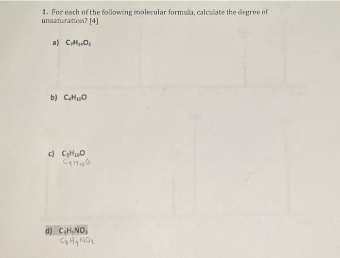 Solved 1. For each of the following molecular formula, | Chegg.com