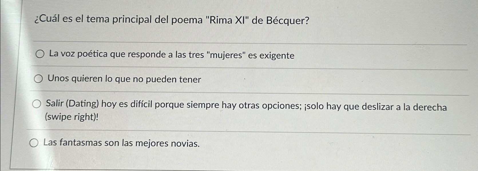 Solved ¿Cuál es el tema principal del poema "Rima XI" ﻿de | Chegg.com