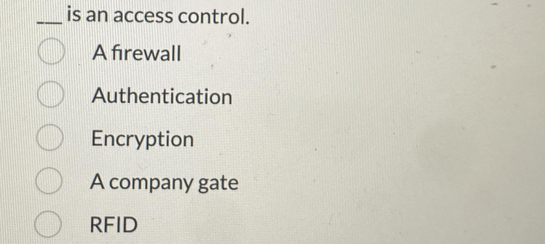 Solved q, ﻿is an access control.A | Chegg.com