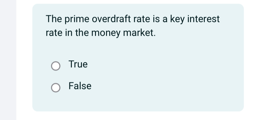 Solved The prime overdraft rate is a key interestrate in the | Chegg.com