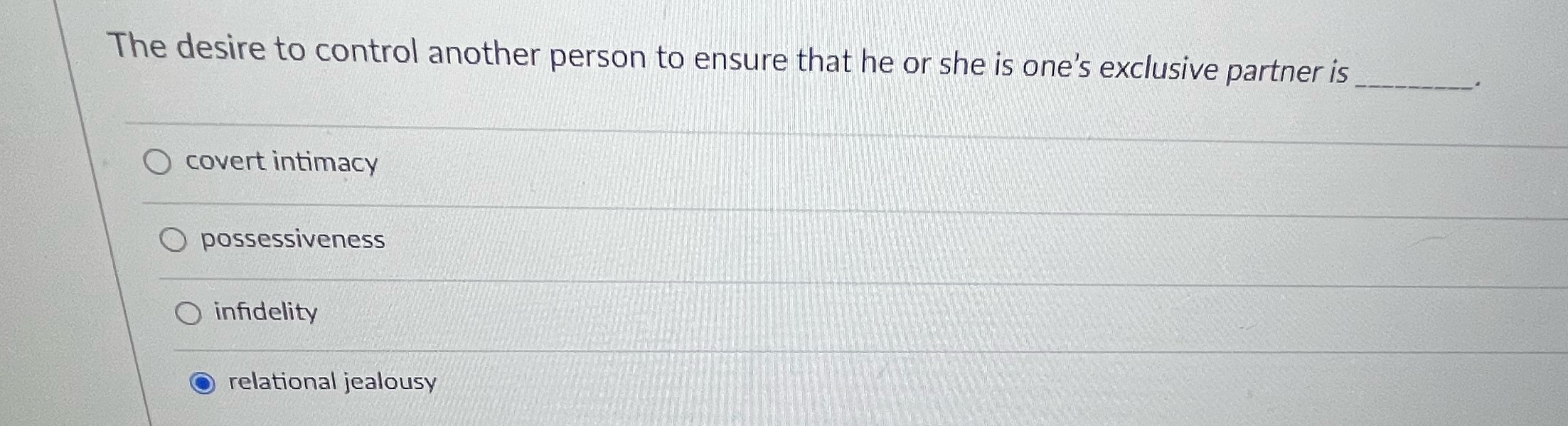 Solved The desire to control another person to ensure that | Chegg.com