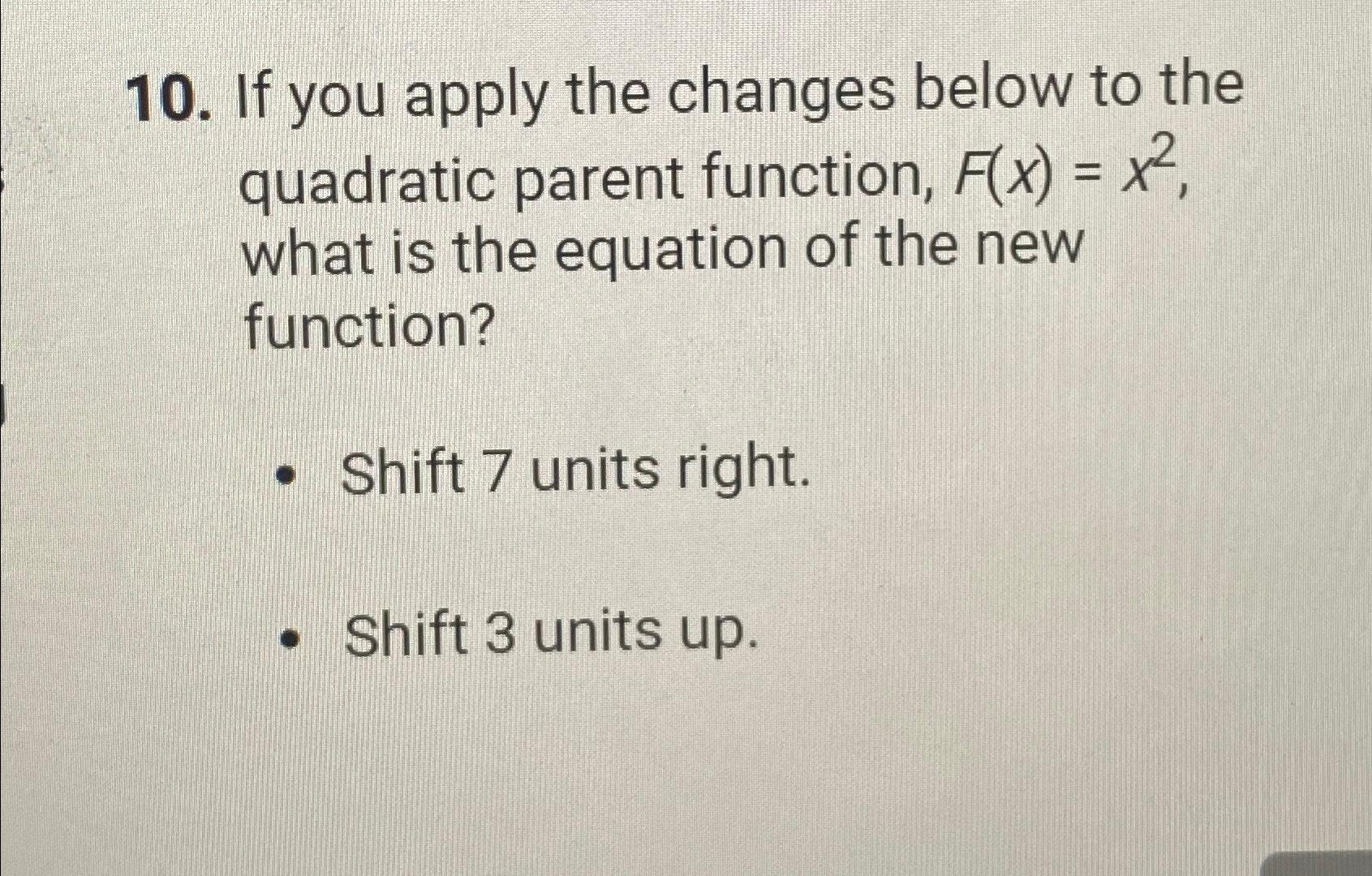 Solved If you apply the changes below to the quadratic | Chegg.com