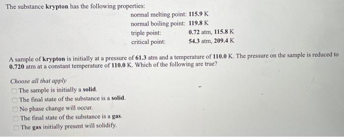 Solved The substance krypton has the following properties: | Chegg.com