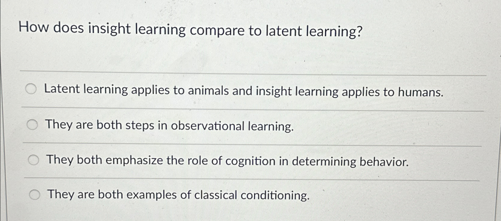 Solved How does insight learning compare to latent | Chegg.com