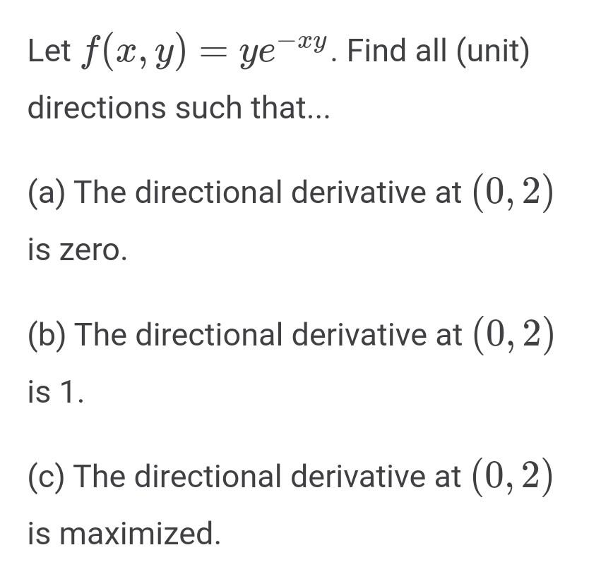 [solved] Let F X Y Yexy Find All Unit Directions S