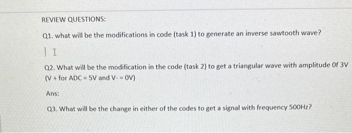 Solved Q1. what will be the modifications in code (task 1 ) | Chegg.com