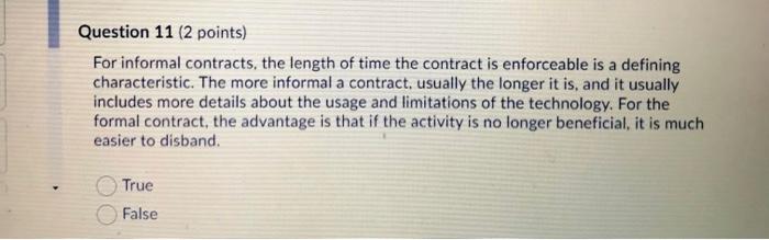 Solved Question 11 (2 points) For informal contracts, the | Chegg.com