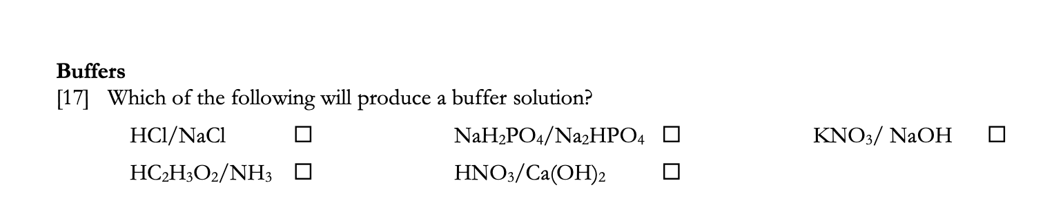 Solved Buffers[17] ﻿Which of the following will produce a | Chegg.com