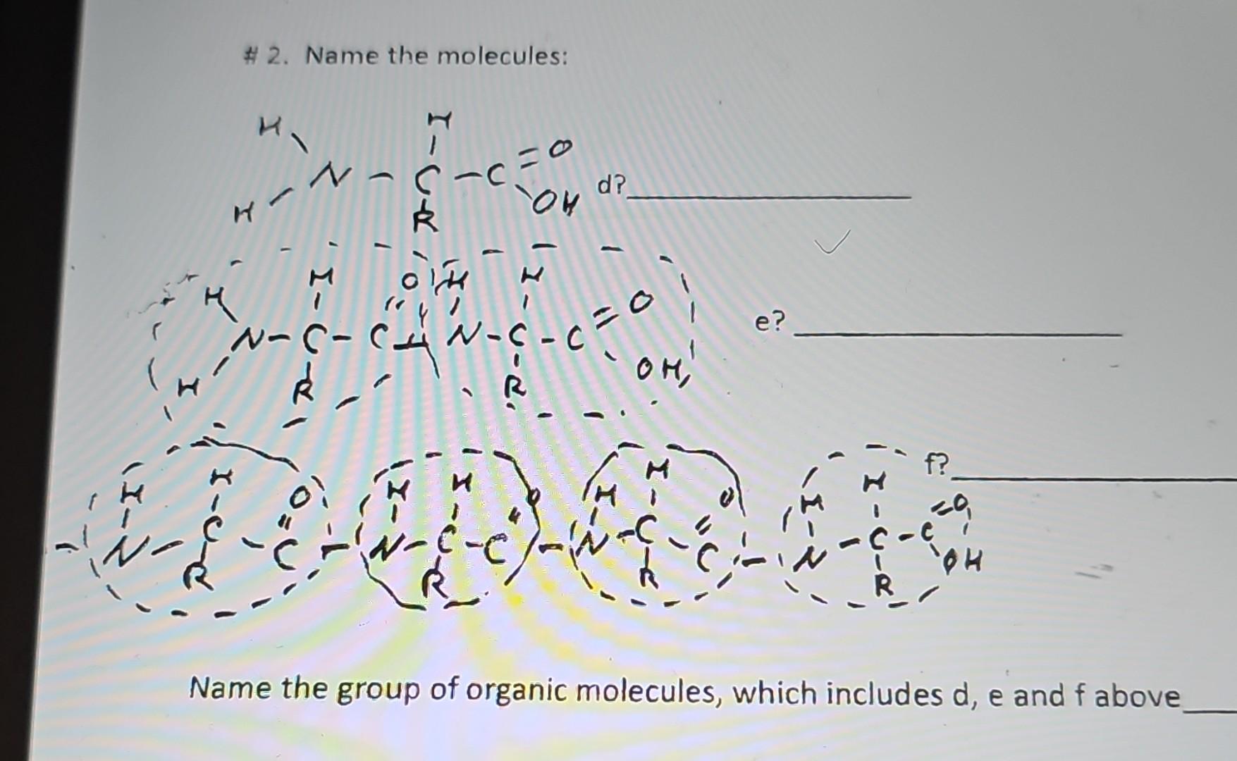 Solved \# 2. Name the molecules: Name the group of organic | Chegg.com