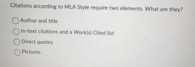 Citations according to MLA Style require two | Chegg.com