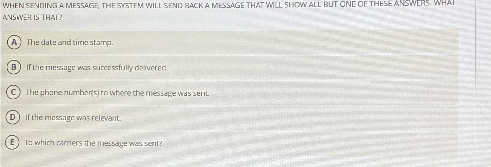 Solved WHEN SENDING A MESSAGE, THE SYSTEM WILL SEND BACK A | Chegg.com