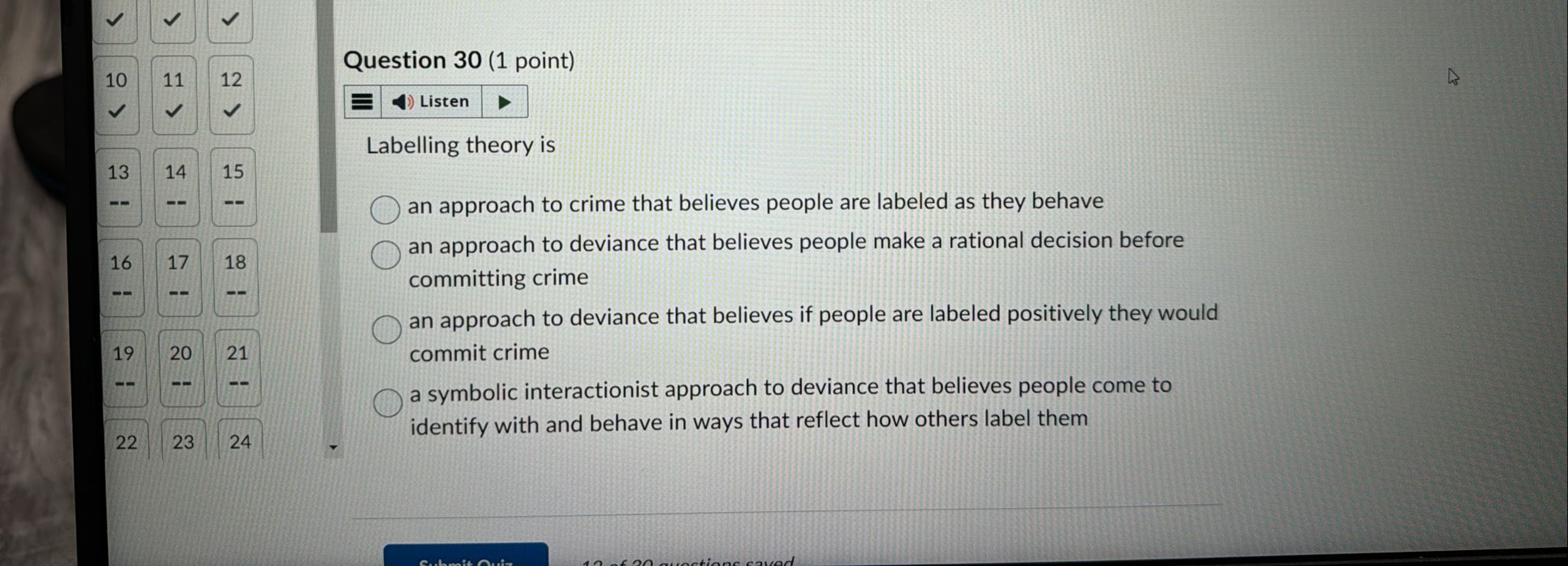 Solved Question 30 (1 ﻿point)Labelling theory isan approach | Chegg.com