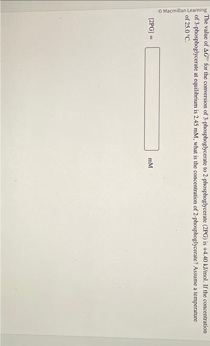 Solved The value of Delta G^ prime for the conversion of | Chegg.com