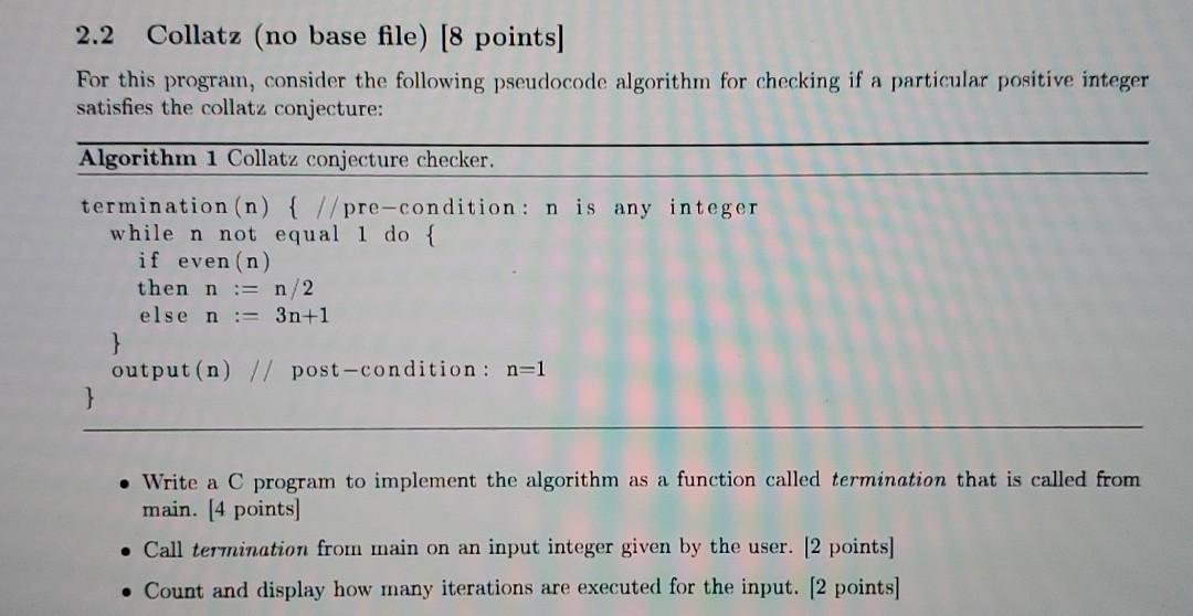 Solved 2.2 Collatz (no base file) [8 points] For this | Chegg.com