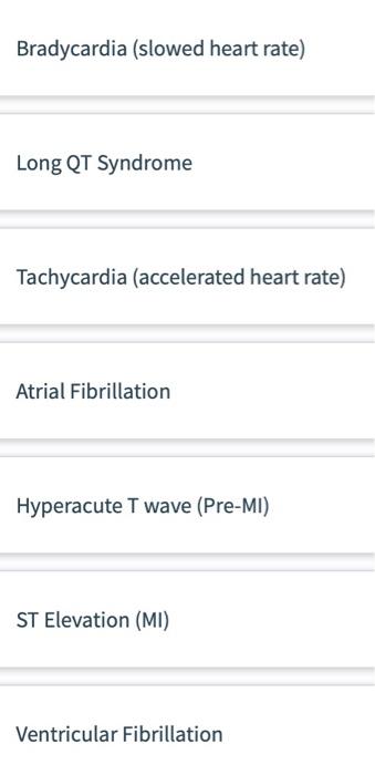 Solved Bradycardia (slowed heart rate) | Chegg.com