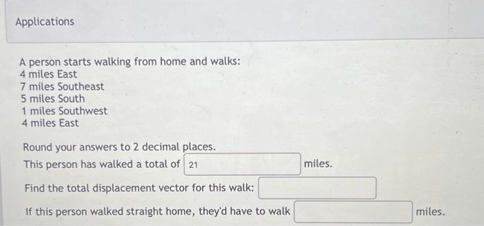 A person starts walking from home and walks: 4 miles | Chegg.com