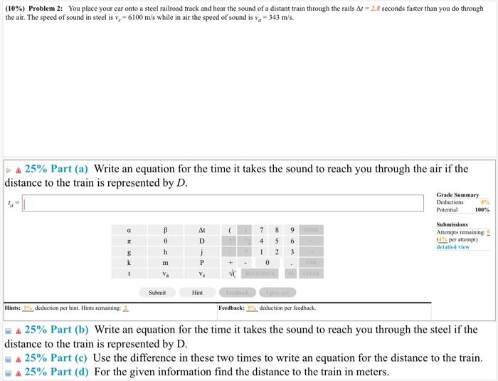 Solved (10\%) Problem 2: You place your ear onto a steel | Chegg.com