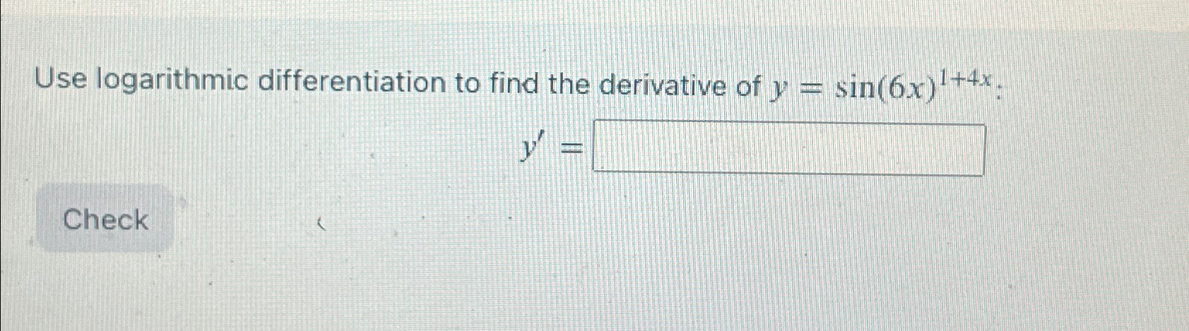 Solved Use logarithmic differentiation to find the | Chegg.com