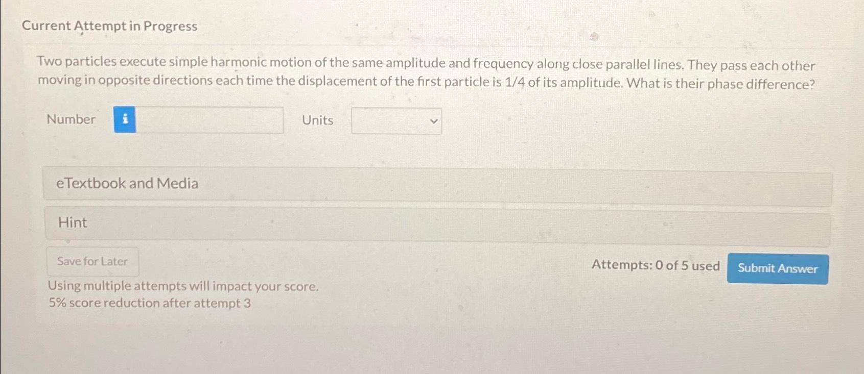 Solved Current A,tempt in ProgressTwo particles execute | Chegg.com