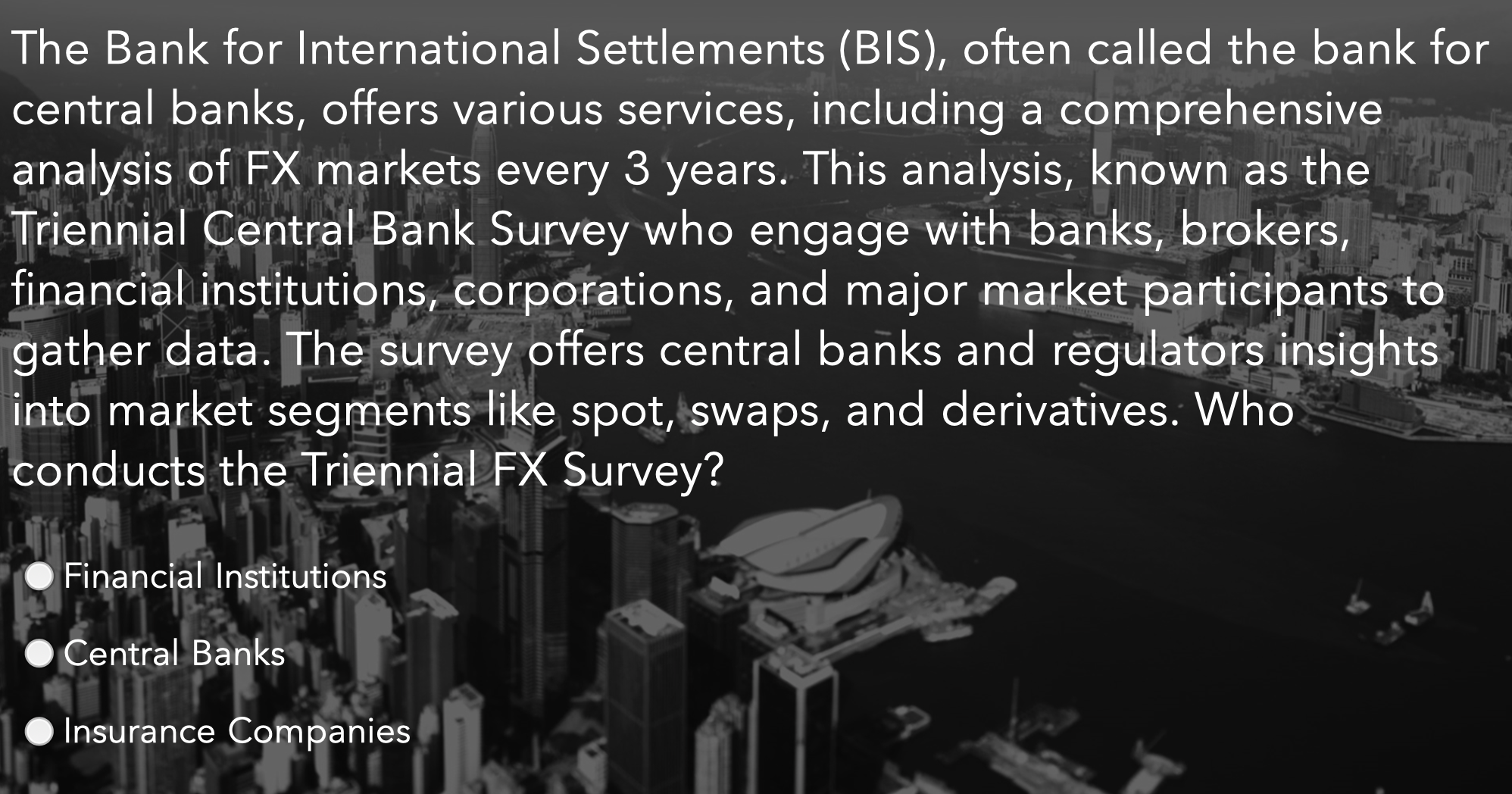 The Bank for International Settlements (BIS), ﻿often | Chegg.com