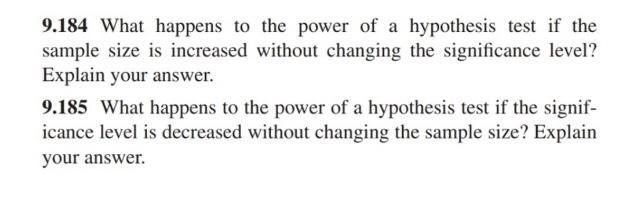 Solved 9.184 What happens to the power of a hypothesis test | Chegg.com