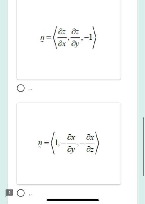 Solved Which surface calculate normal vector as n = -1,3) o | Chegg.com