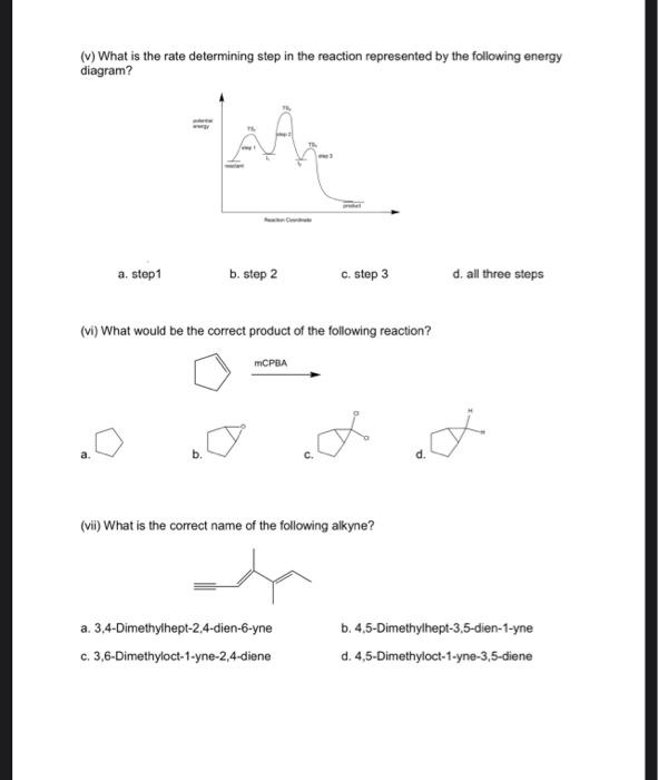 Solved W) What is the rate determining step in the reaction | Chegg.com