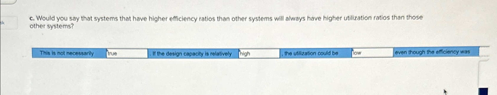 Solved c. ﻿Would you say that systems that have higher | Chegg.com