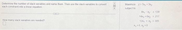 Solved Determine the number of slack variables and name | Chegg.com