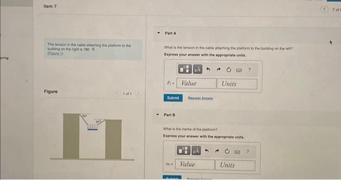 Solved aring Item 7 The tension in the cable attaching the | Chegg.com