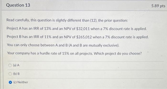 Solved Question 13 5.89 pts Read carefully, this question is | Chegg.com