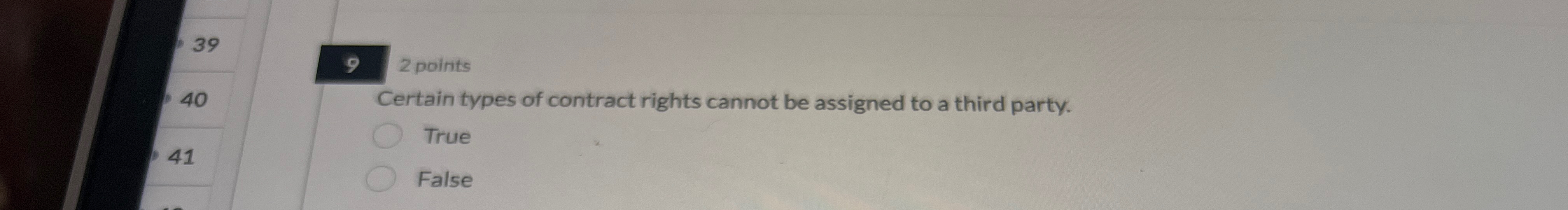 Solved 3992 ﻿points40Certain types of contract rights cannot | Chegg.com