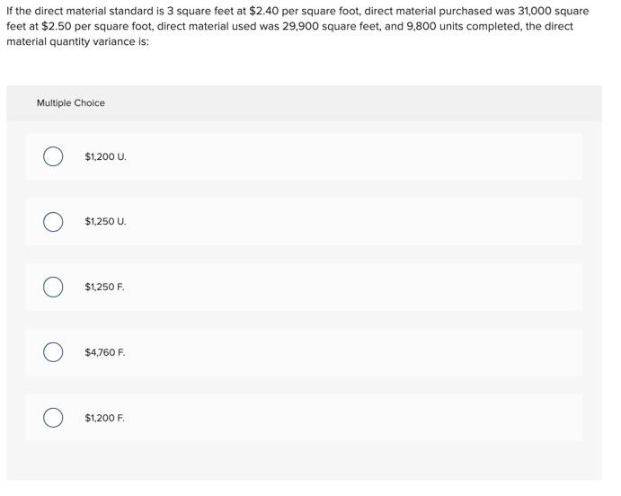 Solved If the direct material standard is 3 square feet at | Chegg.com