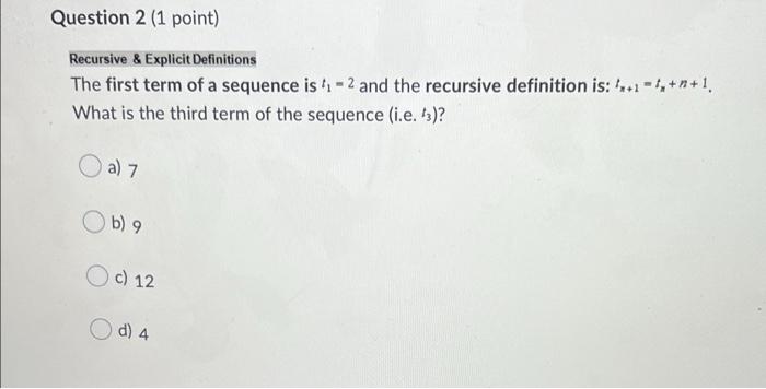 Solved Question 2 1 Point Recursive And Explicit Definitions