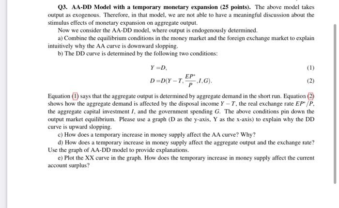 Solved Q3. AA-DD Model with a temporary monetary expansion ( | Chegg.com
