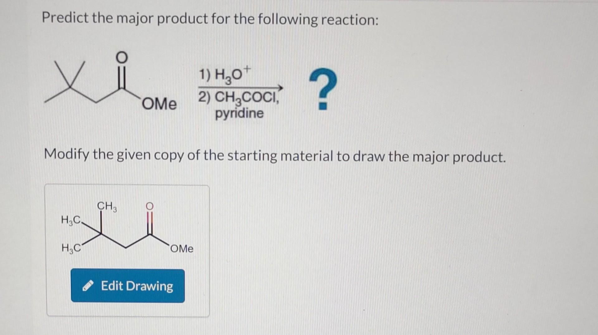 Solved Predict the major product for the following reaction: | Chegg.com