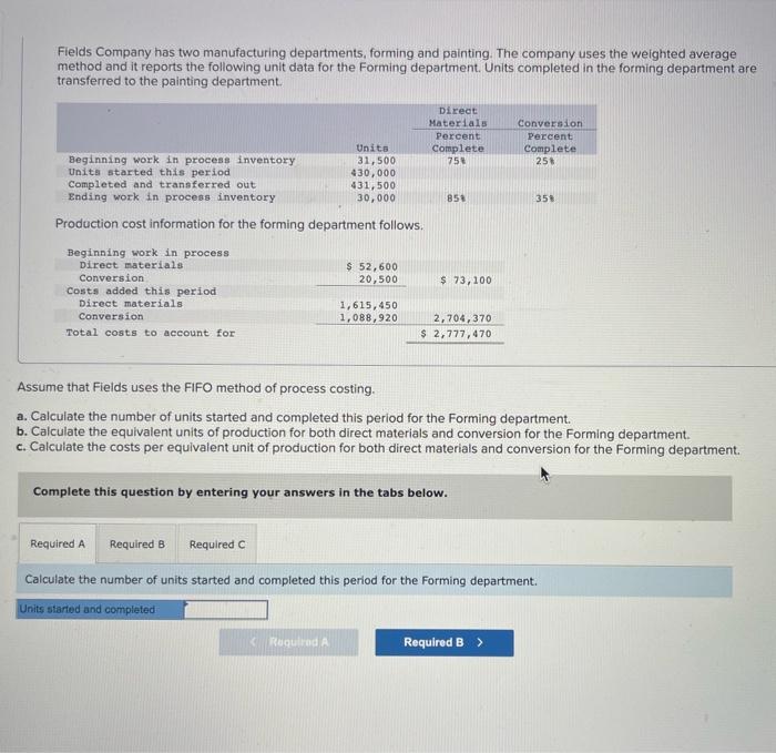 Solved Fields Company has two manufacturing departments, | Chegg.com