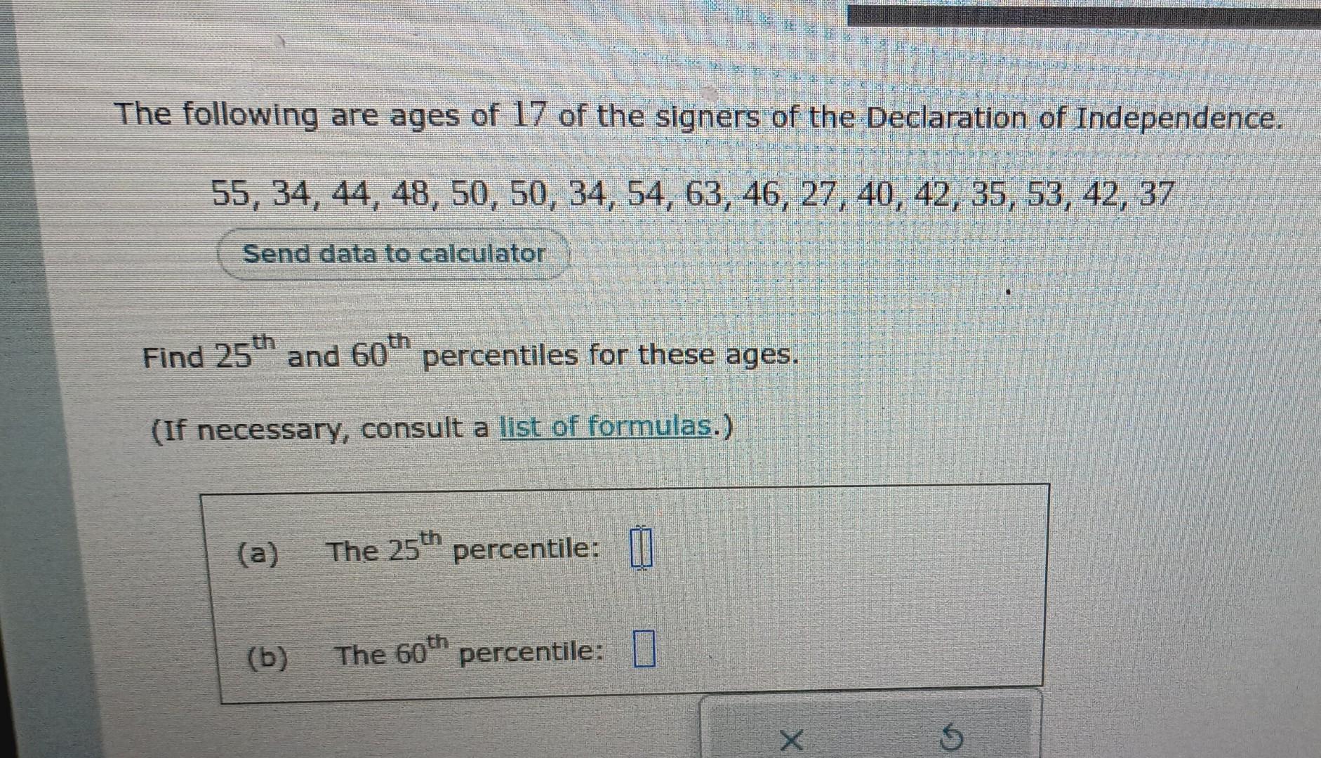 Solved The following are ages of 17 of the signers of the | Chegg.com